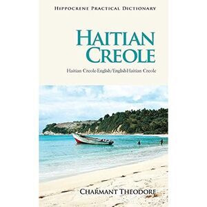 Charmant Theodore | Other | Haitian Creole Practical Dictionary Haitian ...